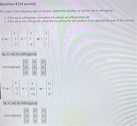 solved for each of the following sets of vectors determine
