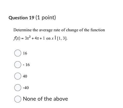 solved question 19 1 ﻿point determine the average rate of