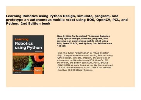 learning robotics using python design simulate program and prototype an autonomous mobile