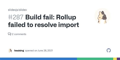 build fail rollup failed to resolve import · issue 287 · slidevjs slidev · github
