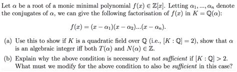 solved let a be a root of a monic minimal polynomial f x €