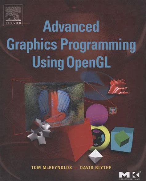 advanced graphics programming using opengl ebook tom mcreynolds 9780080475721 bol