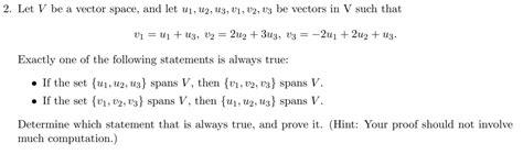 solved 2 let v be a vector space and let u1 u2 u3 v1