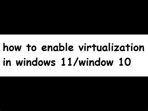 How To Enable Virtualization In Windows 11 ALLLAPTOPSOLUTION