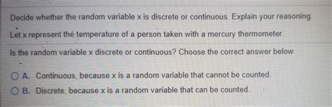 solved decide whether the random variable x is discrete or