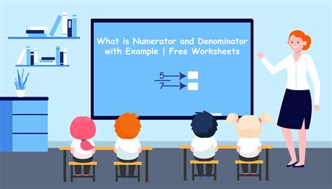 What Is Numerator And Denominator With Example Free Worksheets