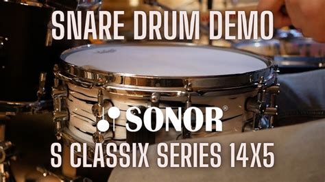 Sonor S Classix Series Birch 14x5 Snare Drum Demo In Low Medium High