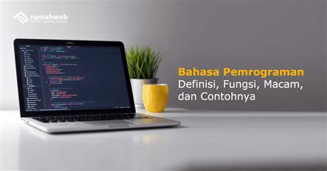 apa itu bahasa pemrograman pengertian fungsi dan contohnya