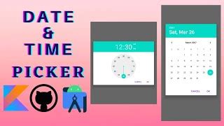 How To Create A Date Time Picker Dialog In Android Studio Kotlin 2020