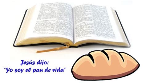 Jesús Dijo Yo Soy El Pan De Vida” ¿qué Significa