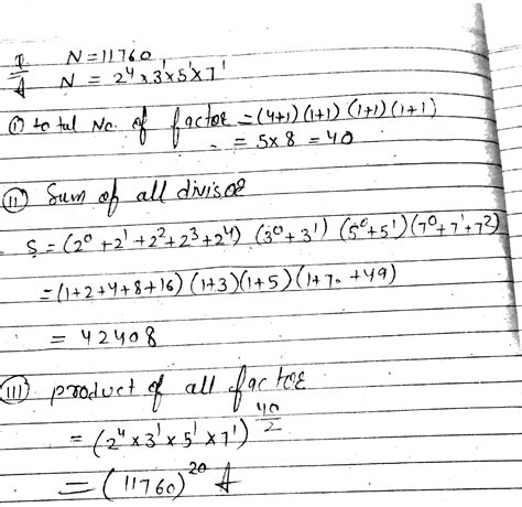 find the total number of divisors sum of all the factors and product of all the factors of 11760
