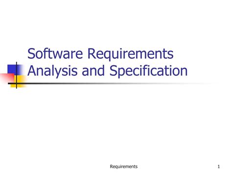 ppt software requirements analysis and specification powerpoint presentation id 9185624