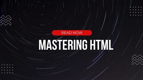 Mastering HTML The Key To Creating Engaging Web Content Subtle IT