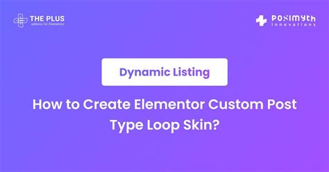 How To Create Elementor Custom Post Type Loop Skin The Plus Addons