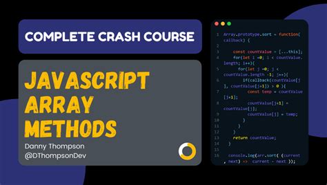 complete crash course in array methods with examples of all the most common array methods