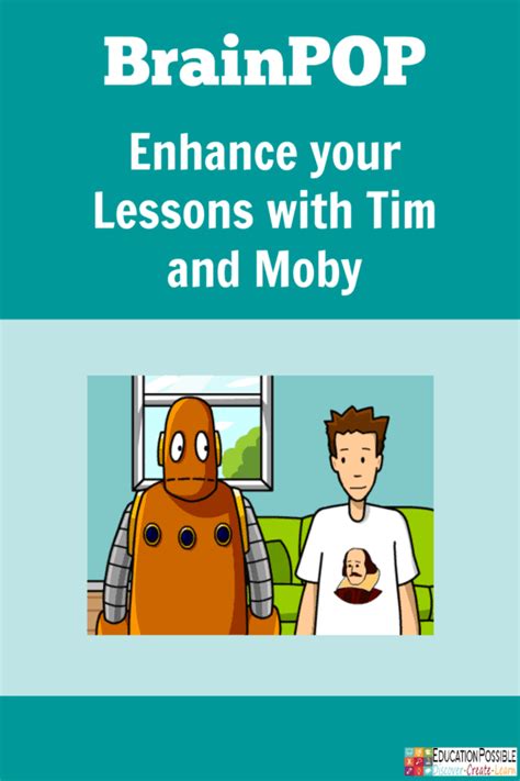 BrainPOP Enhance Your Lessons With Tim And Moby