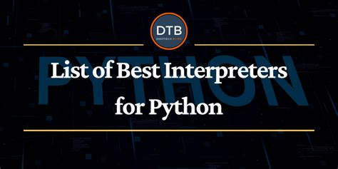 List Of Best Interpreters For Python