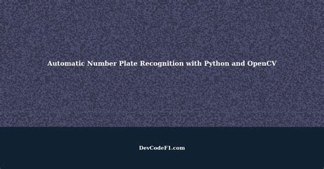 working on automatic number plate recognition using python opencv and darknet