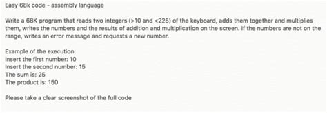 easy 68k code assembly language write a 68k program that reads two integers 10 and