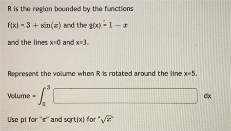solved r is the region bounded by the functions f x x 2