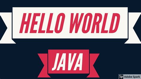 Hello World Program In Java First Program In Java YouTube