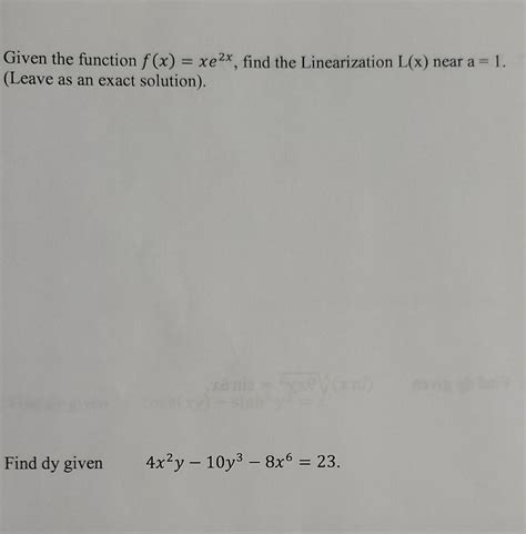 solved given the function f x xe2x find the