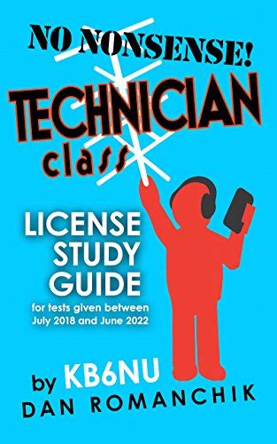 No Nonsense Technician Class License Study Guide For Tests Given