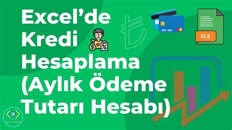Excel de Kredi Hesaplama Formülü Kredi Faiz ve Vade Oranıyla Aylık