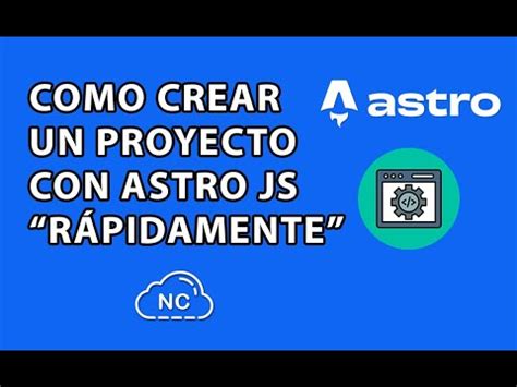 COMO CREAR UN PROYECTO CON ASTRO JS YouTube