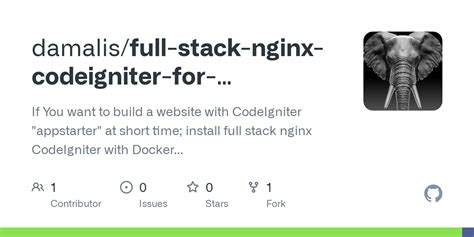 github damalis full stack nginx codeigniter for everyone with docker compose if you want to