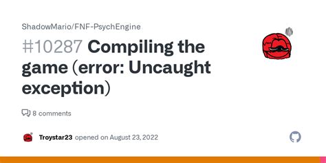 compiling the game error uncaught exception · issue 10287 · shadowmario fnf psychengine · github