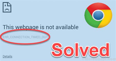 ERR CONNECTION TIMED OUT En Chrome Fix Cromo