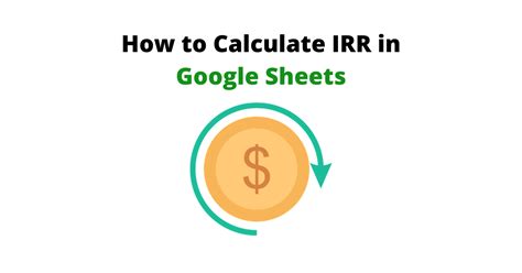 How To Calculate IRR In Google Sheets Wisesheets Blog