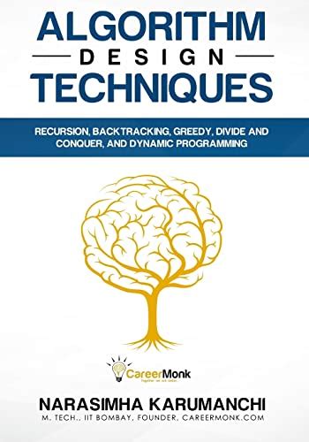 algorithm design techniques recursion backtracking greedy divide and conquer and dynamic