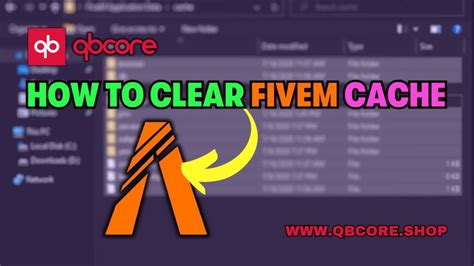 How To Clear FiveM Cache A Step By Step Guide QBCore Script