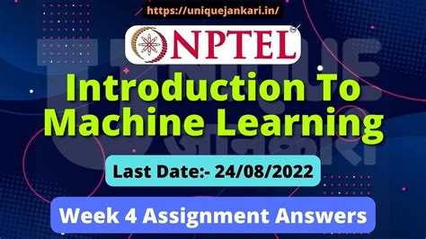 Introduction To Machine Learning Week 4 Assignment 4 Answers July 2022
