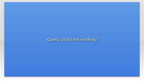 Jquery Click Not Working Youtube