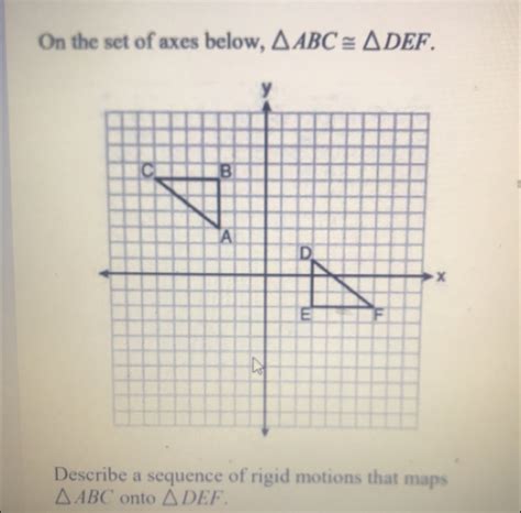 solved on the set of axes below abc ≌ def descri[coordinate geometry] gauthmath