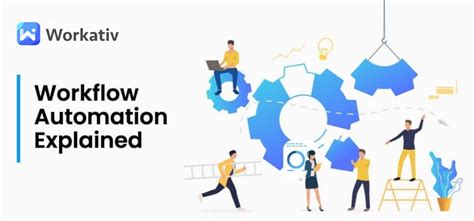workflow automation definition why benefits and usecases workativ blog workativ