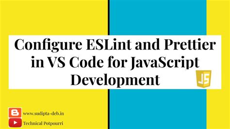 configure eslint and prettier in vs code for javascript development