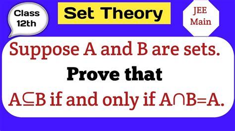 proof a is a subset of b if and only if a intersection b a set