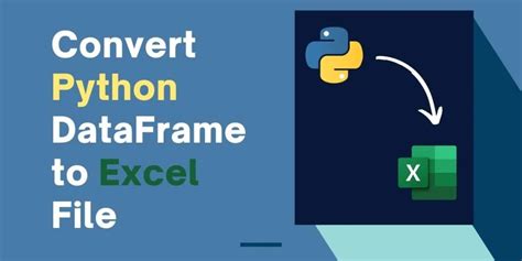 How To Convert Pandas Dataframe To Excel File Askpython