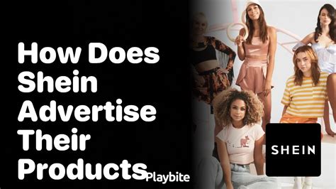 How Does SHEIN Advertise Their Products Unraveling The Strategy Playbite