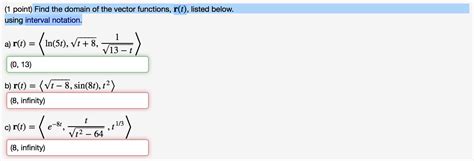 solved 1 point find the domain of the vector functions