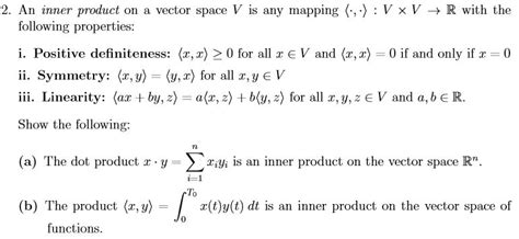 answered 2 an inner product on a vector space v… bartleby