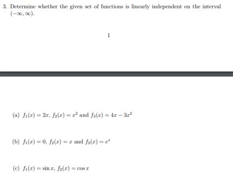 solved 3 determine whether the given set of functions is