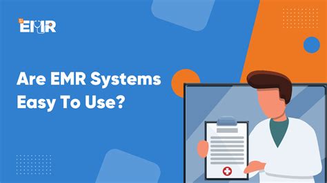 Are EMR Systems Easy To Use SJ EMR A Software For 21st Century Doctors