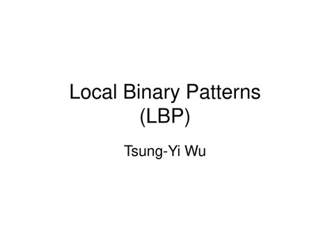 local binary patterns lbp ppt download