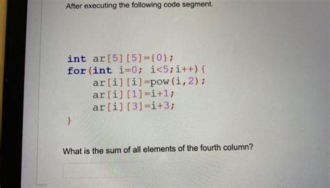 solved after executing the following code segment int ar