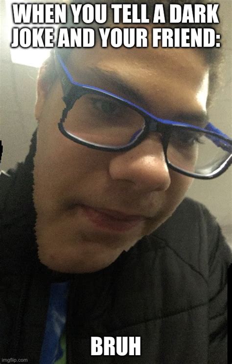 Bruh Imgflip